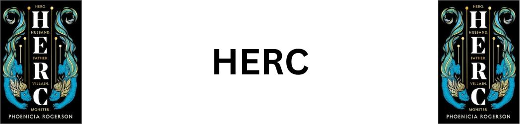 Herc by Phoenicia Rogerson – Writings Of A Queer Mind